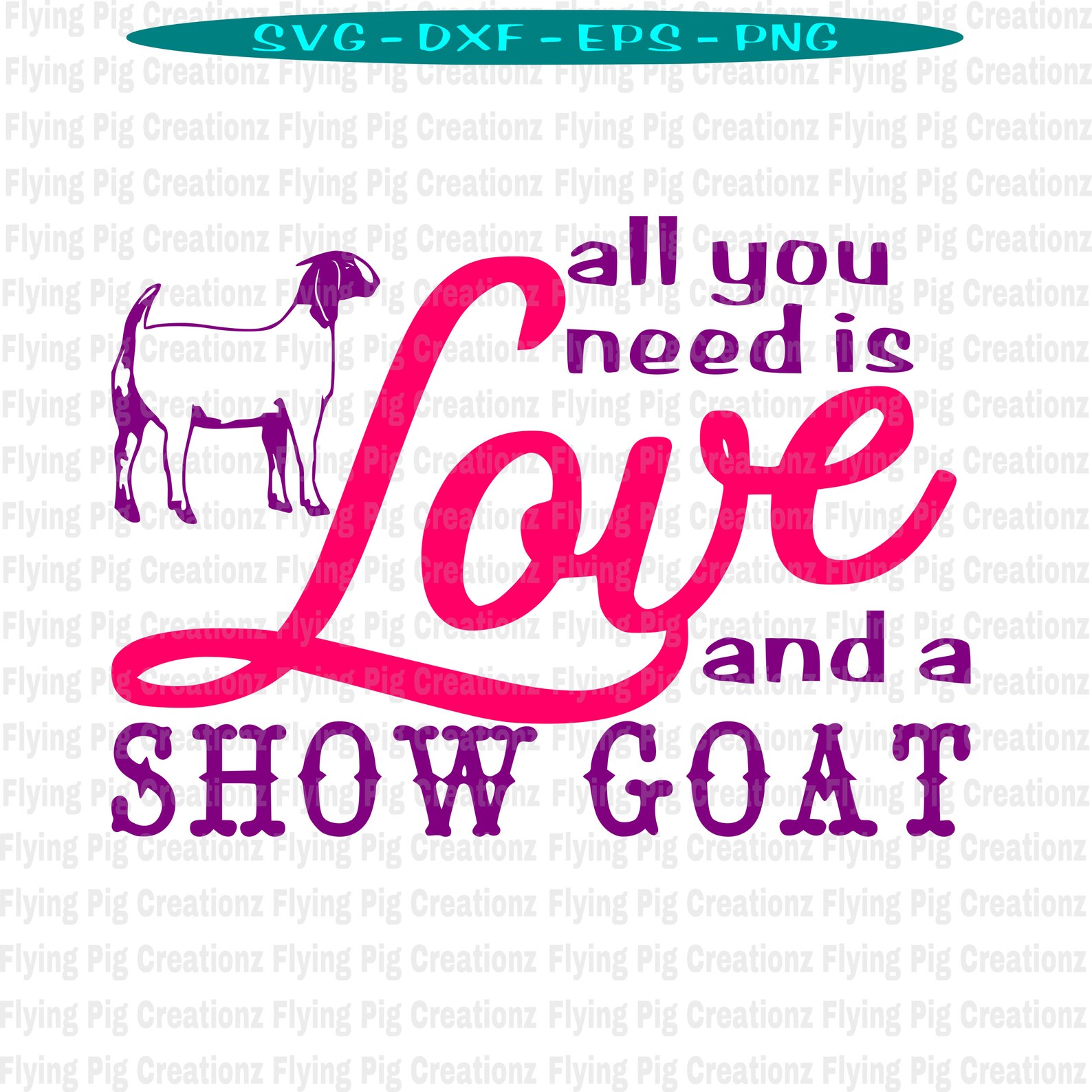 Goat Svg Show Goat Svg Love Show Goat Svg Love and a Show - Etsy