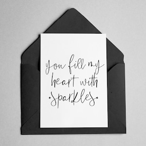Greeting Card you Fill My Heart With Sparkles Love, Valentine's Day ...
