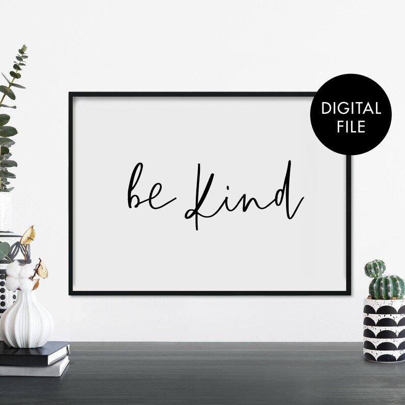 Be Kind Black & White Text Poster Print Wall Art Print at - Etsy