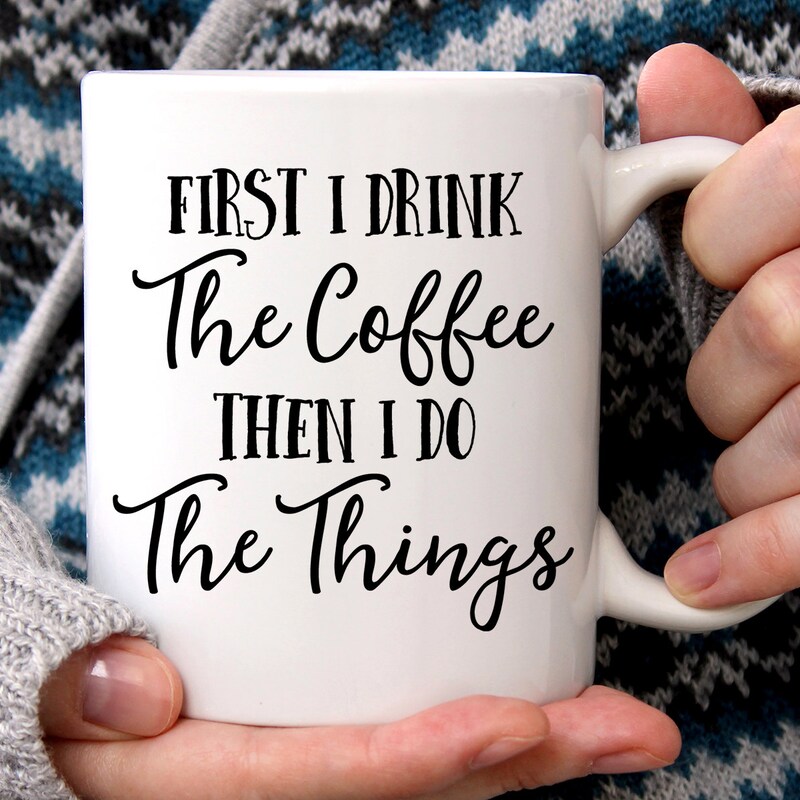 First I Drink Coffee - Etsy