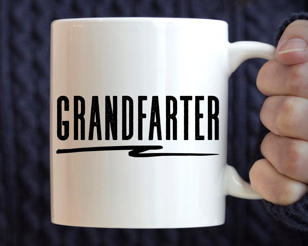 Fathers Day Gift for Grandfather, Farting Grandfather, Grandfarter Mug ...