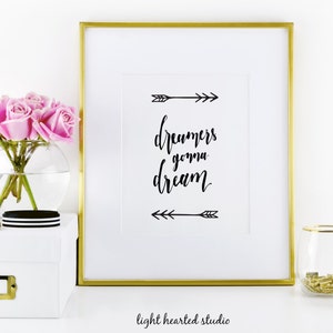 Instant Download Art Print / Dreamers Gonna Dream Print / Hand - Etsy