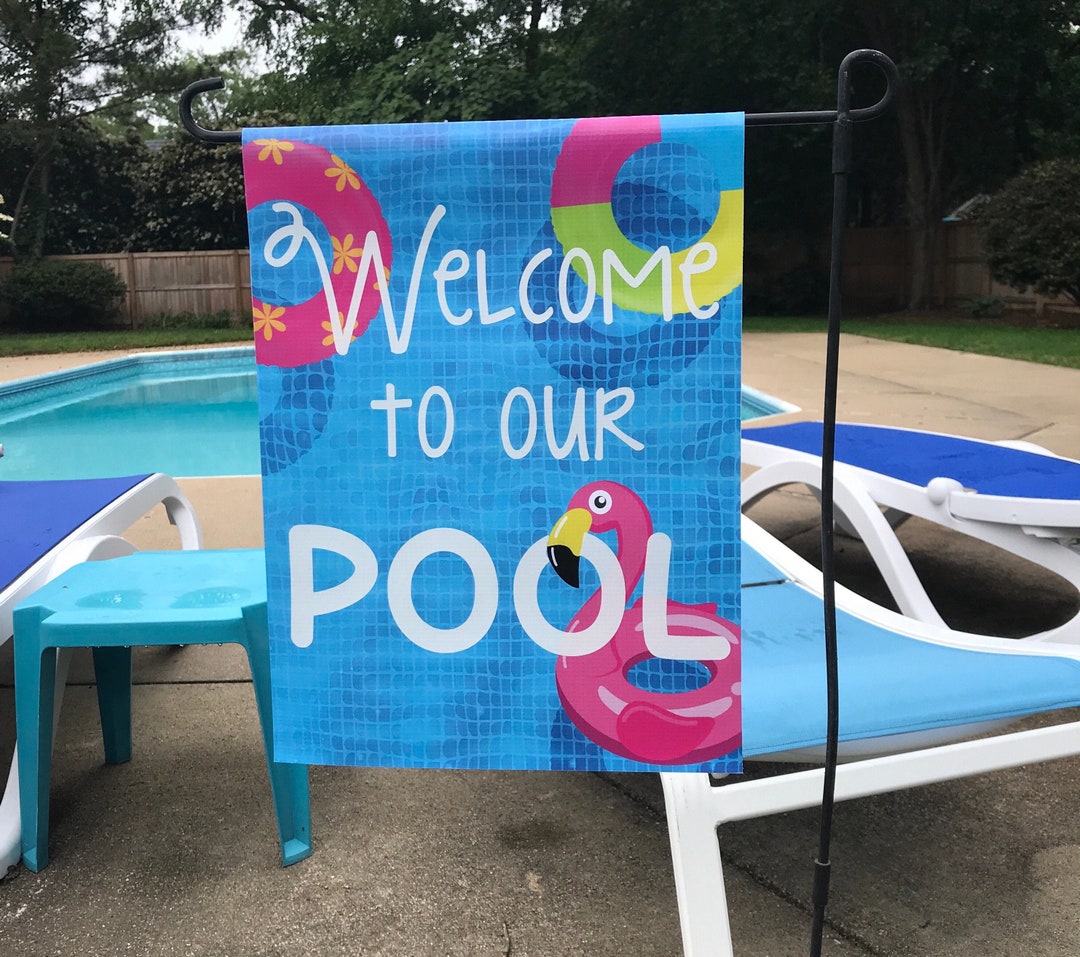 Quick and FREE SHIPPING! Welcome to Our Pool Garden Flag, Pool Yard ...