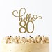 80th Birthday Cake Topper, Happy 80th Cake Topper, Hello 80, Cake ...