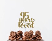 95 Years Loved Cake Topper 95th Birthday Decor 95 Years - Etsy