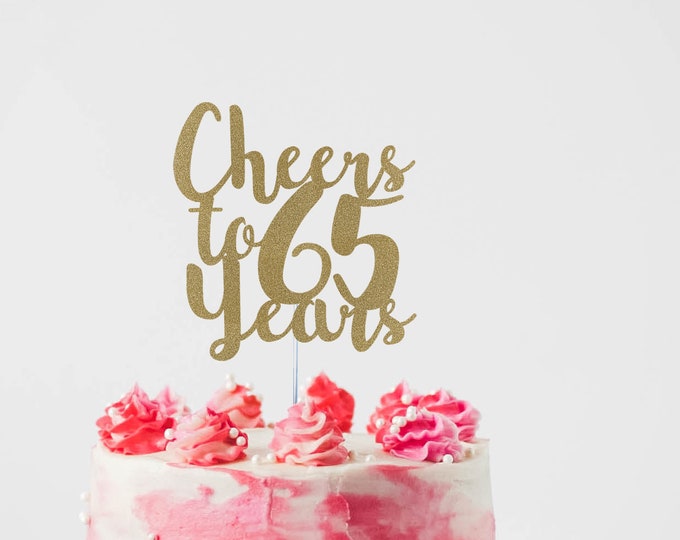 65 Years Loved Cake Topper 65th Birthday Cake Topper 65th - Etsy