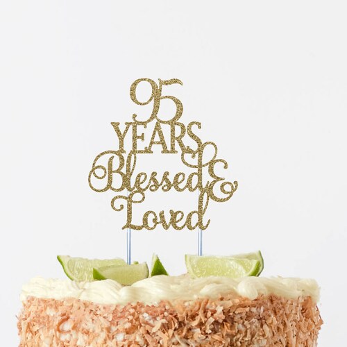 95 Years Blessed & Loved 95th Birthday 95th Birthday 95 - Etsy