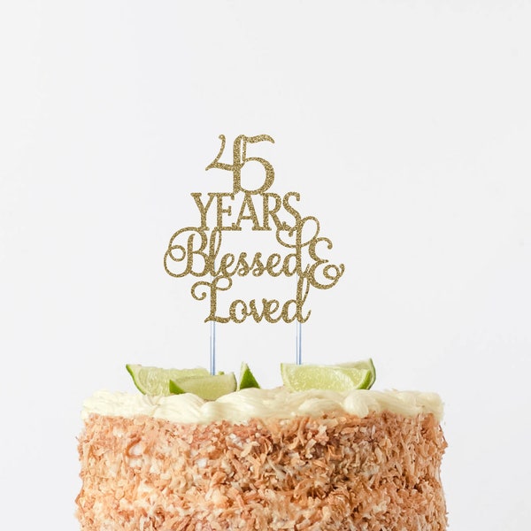 45 Years Blessed Cake Topper - Etsy