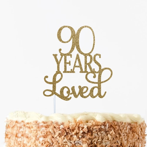 90 Years Loved Sign 90th Birthday Decorations Custom | Etsy
