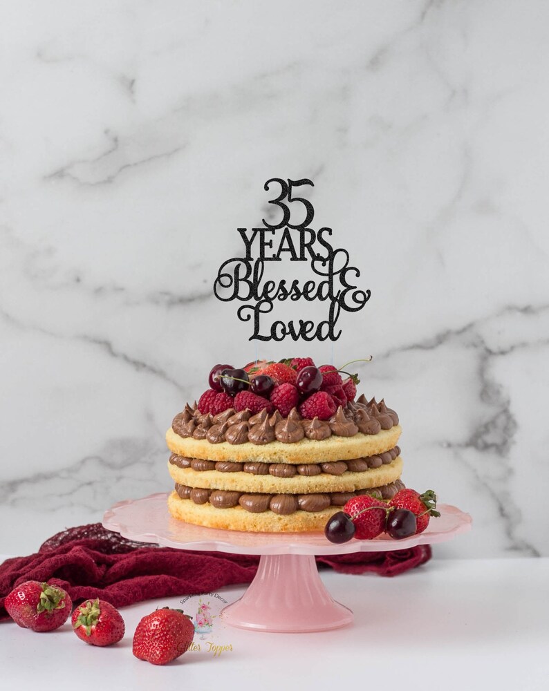 35 Years Blessed & Loved, 35th Birthday, 35th Birthday, 35 Cake Topper ...