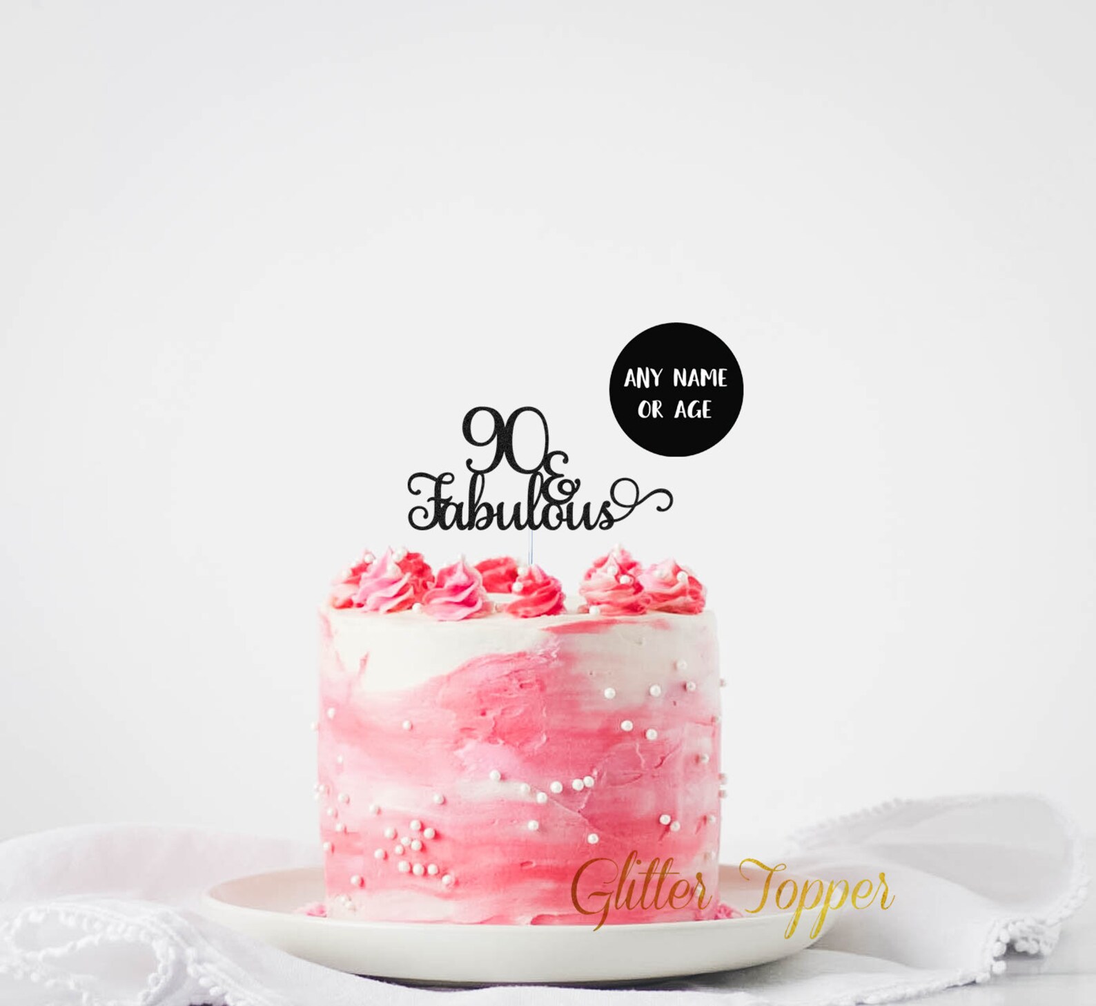 90 & Fabulous Cake Topper, 90th Birthday Cake Topper, Ninety ...
