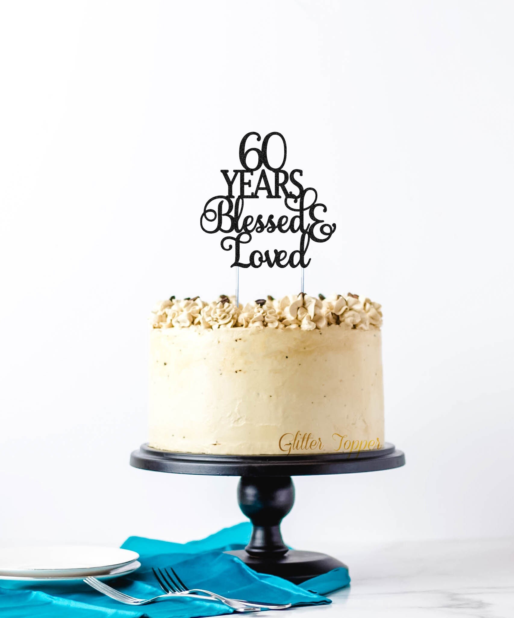 60 Years Blessed & Loved, 60th Birthday, 60th Birthday, 60 Cake Topper ...