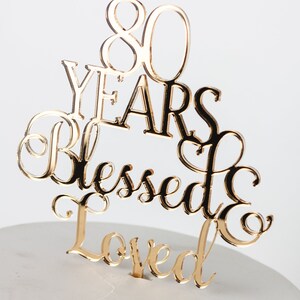 80 Years Blessed & Loved, 80th Birthday, 80th Birthday, 80 Cake Topper ...