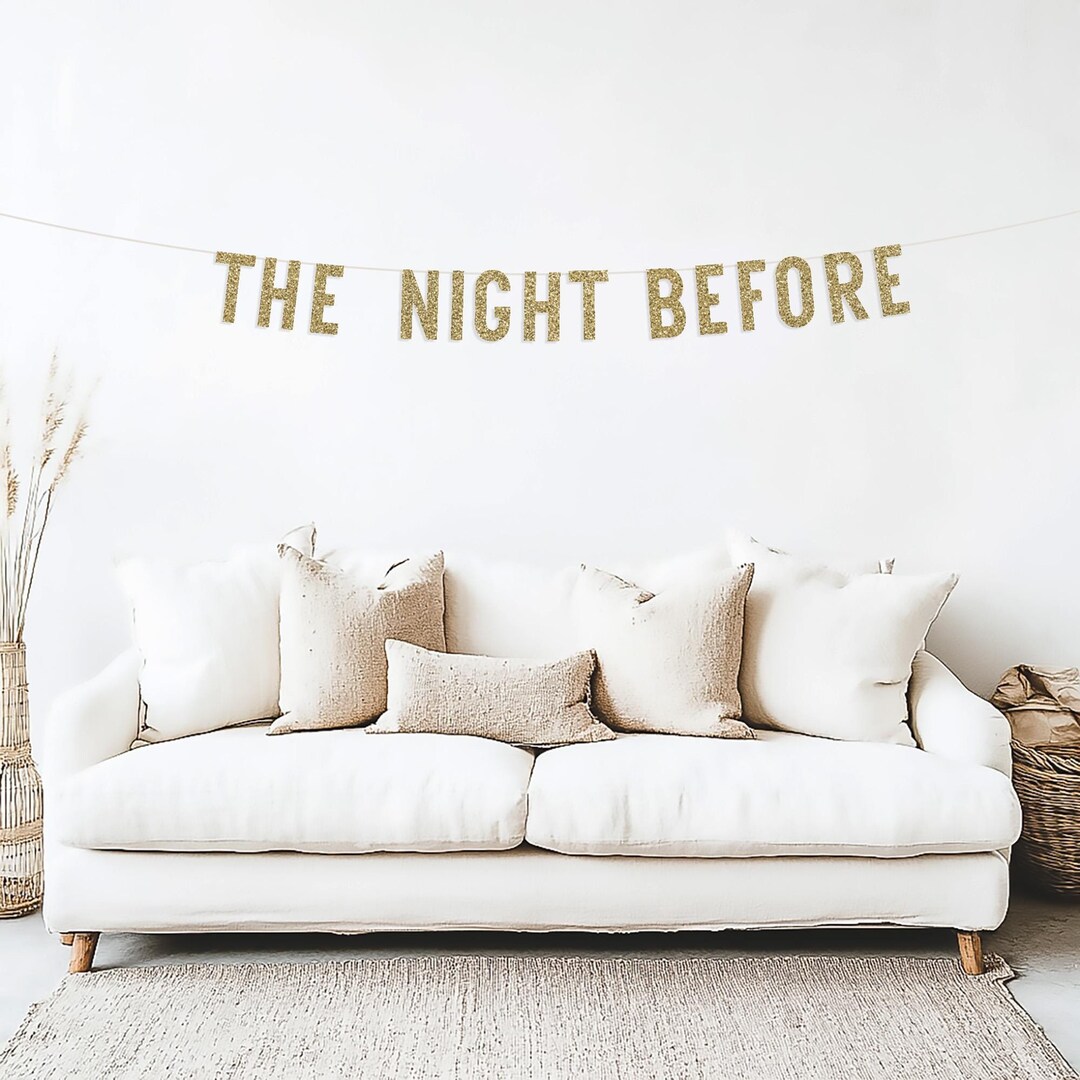 The Night Before Banner, Block Lettering, Wedding Rehearsal Dinner, One ...