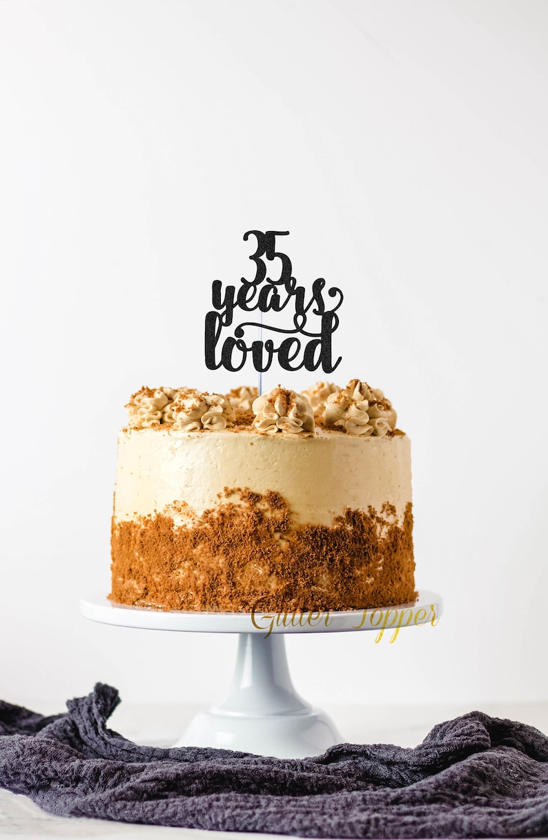 35 Years Loved 35th Birthday Cake Topper Dirty 35 Cake - Etsy Hong Kong