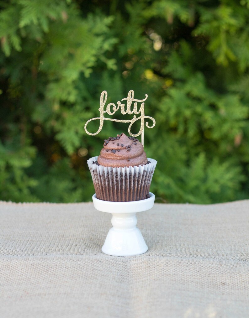 40th birthday cupcake topper dirty forty cupcake topper 40th | Etsy