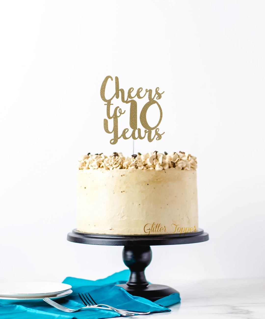 Cheers to 10 Years Cake Topper, 10 Years Loved, 10 Years Blessed, 10th ...