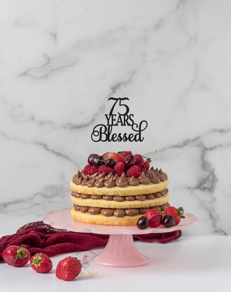 75 Years Blessed 75th Anniversary 75 Years Loved Happy - Etsy