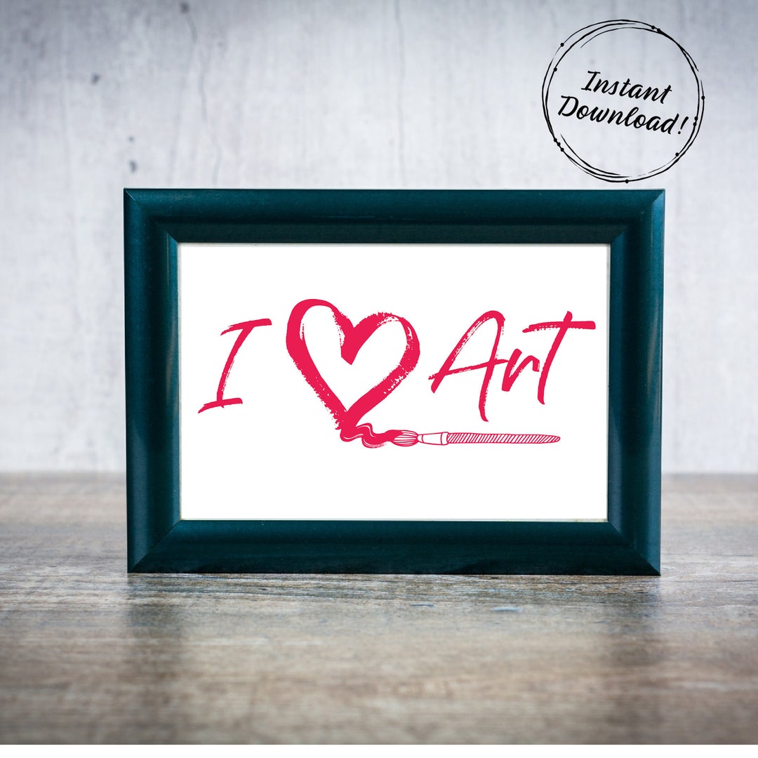 Art Classroom Decor, Art Teacher Printable, I Heart Art Print, Art ...