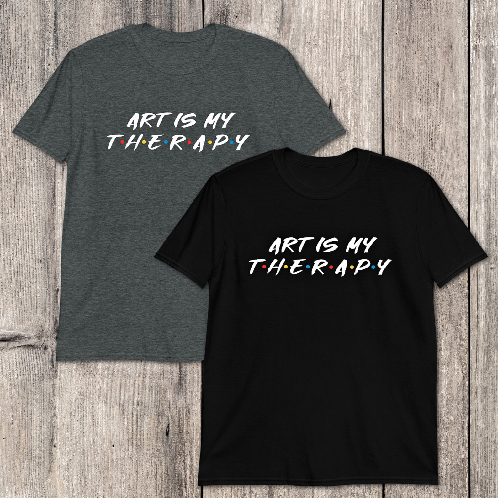Artist T-shirt, Art Teacher Shirt, Art Therapy Shirt, Art is My Therapy ...