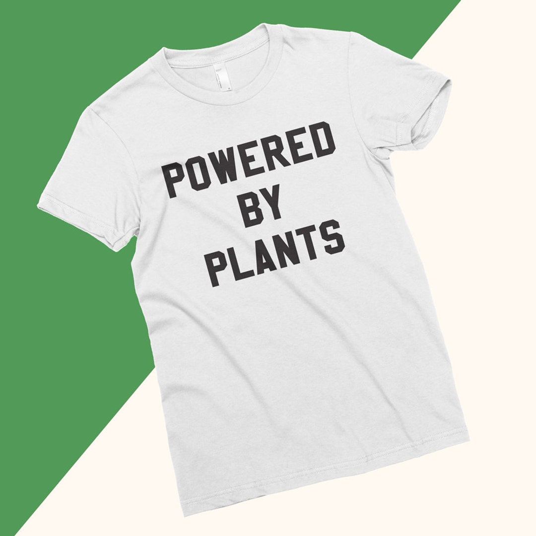 Powered by Plants T-shirt, Vegan, Vegetarian, Shirt, Foodie, Vegetarian ...