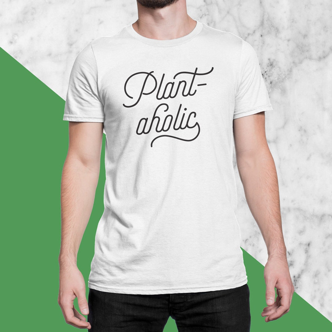 Plantaholic T-shirt, Shirt, Plant-based Clothing, Foodie, Healthy ...