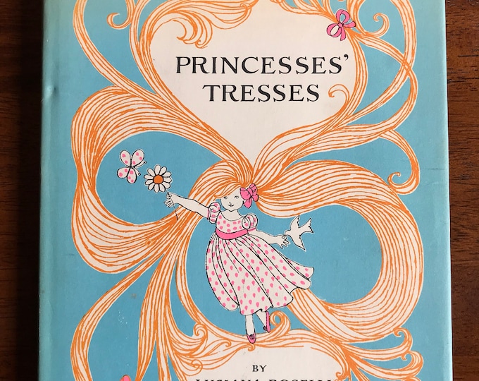 Princesses’ Tresses by Luciana Roselli New York: the Macmillan Company ...