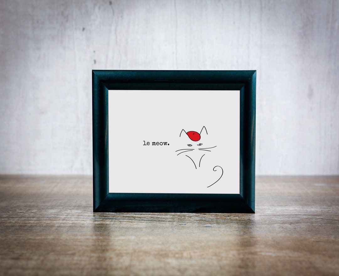 Cat Art Print, "le Meow", French Cat Art, Cat Lover Gift - Etsy