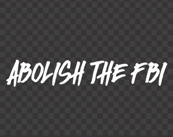 FUCK the FBI Sticker Vinyl Decal Political President Car Truck - Etsy