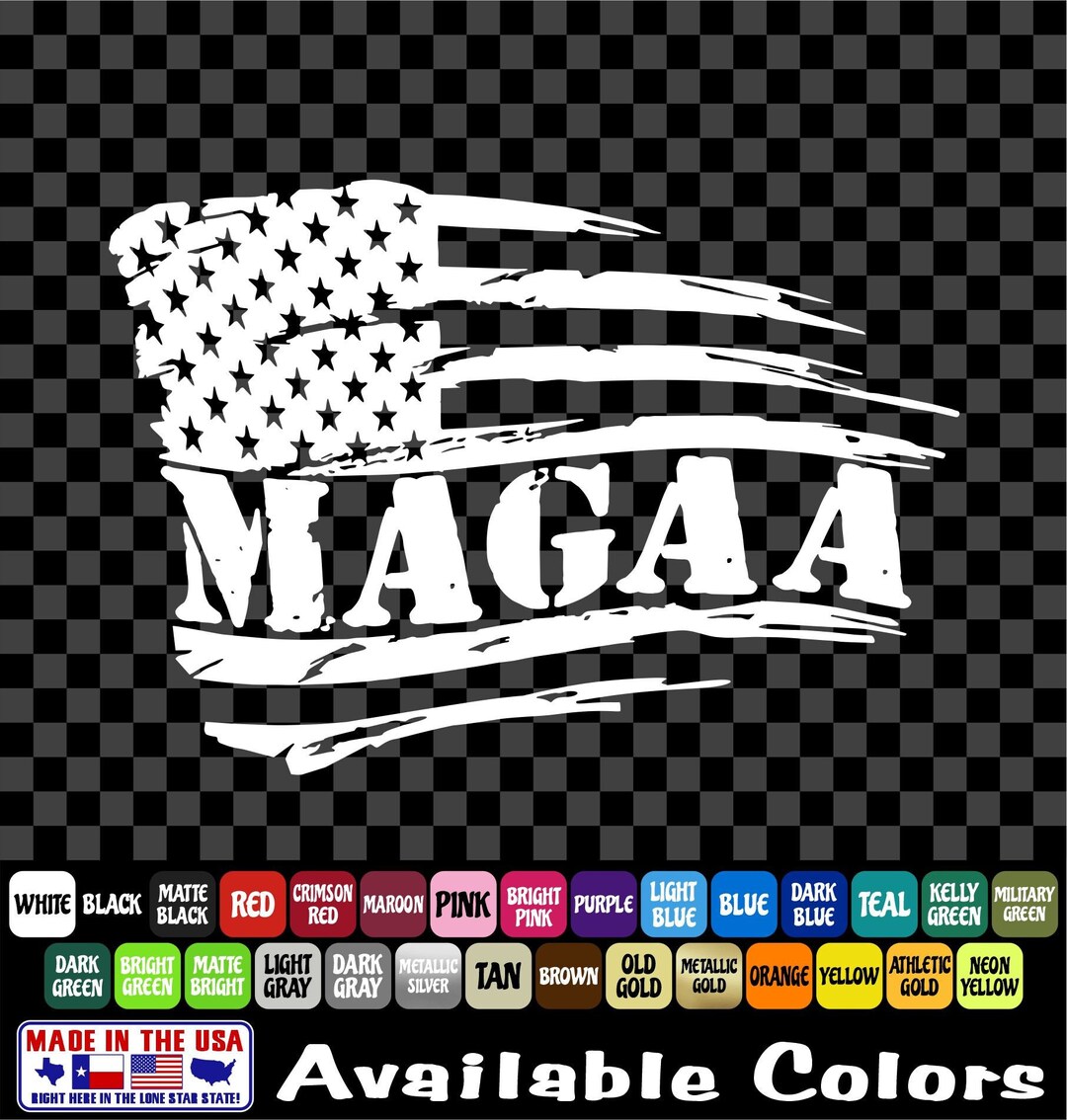 MAGAA Flag 2024 MAGA Trump Sticker Vinyl Decal Car Truck Deplorable - Etsy