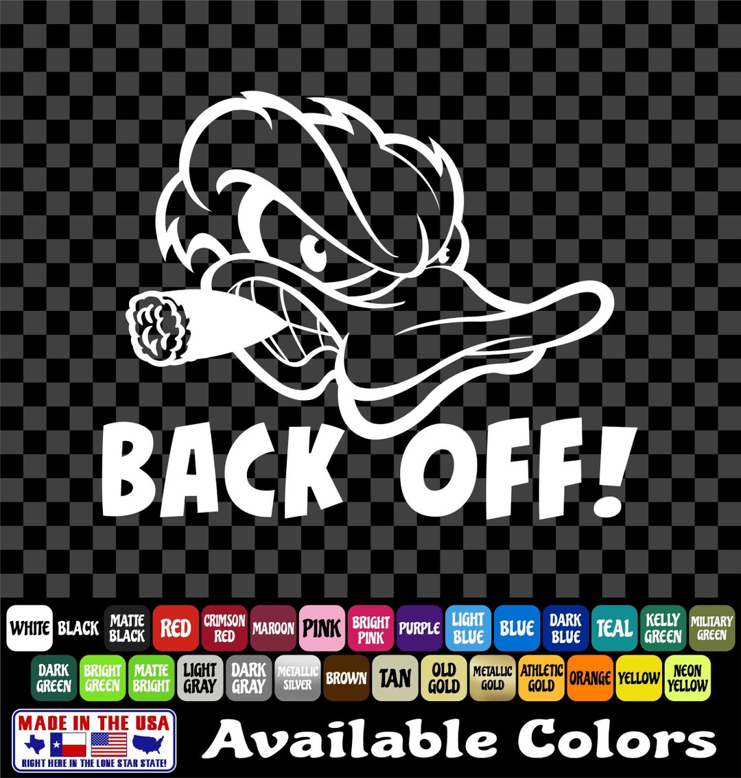 BACK OFF! Angry Duck Head Cigar Sticker Birds Waterfowl Fun Vinyl Decal ...