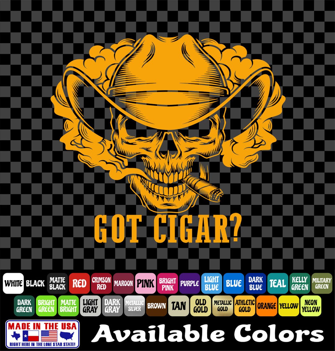 Got Cigar? Sticker Skull Skeleton Western Hat Vinyl Decal Car Window - Etsy
