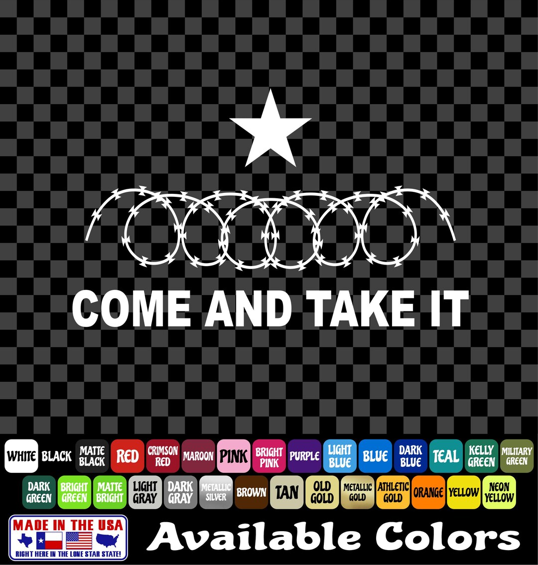 Texas Barbed Wire Vinyl Decal: Come and Take It Sticker - Etsy