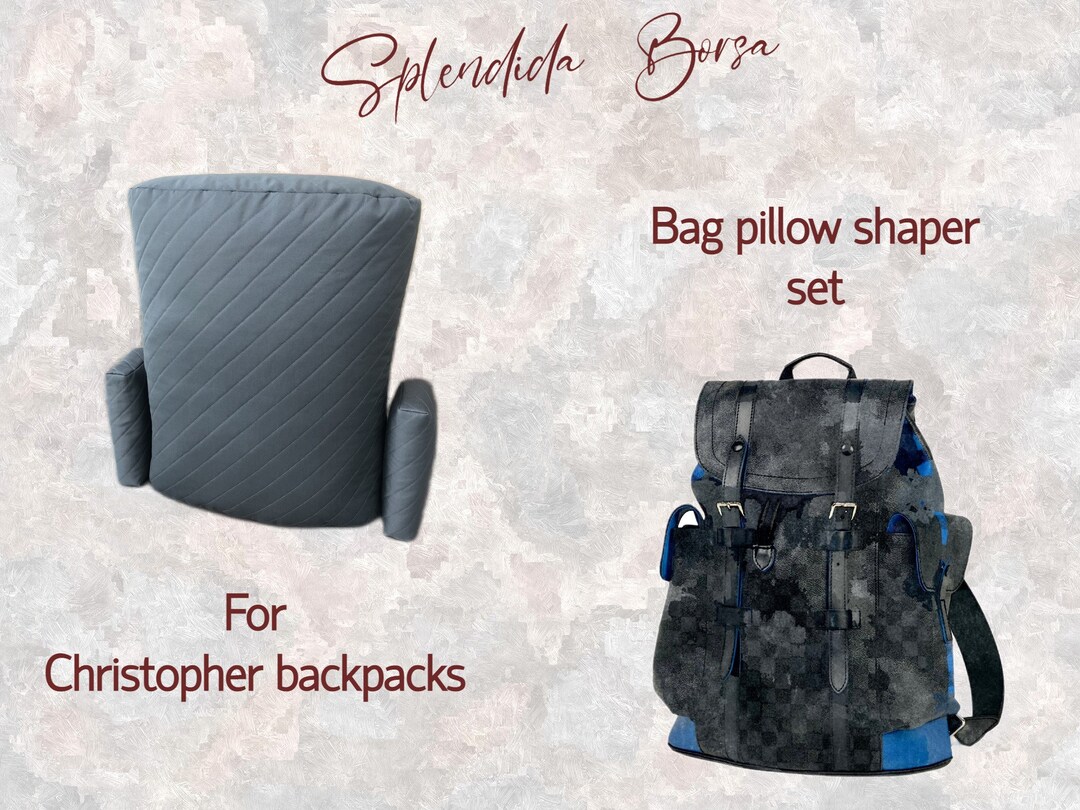 Christopher Backpack Purse Pillow Shaper ~ LV Christopher Shaper ...