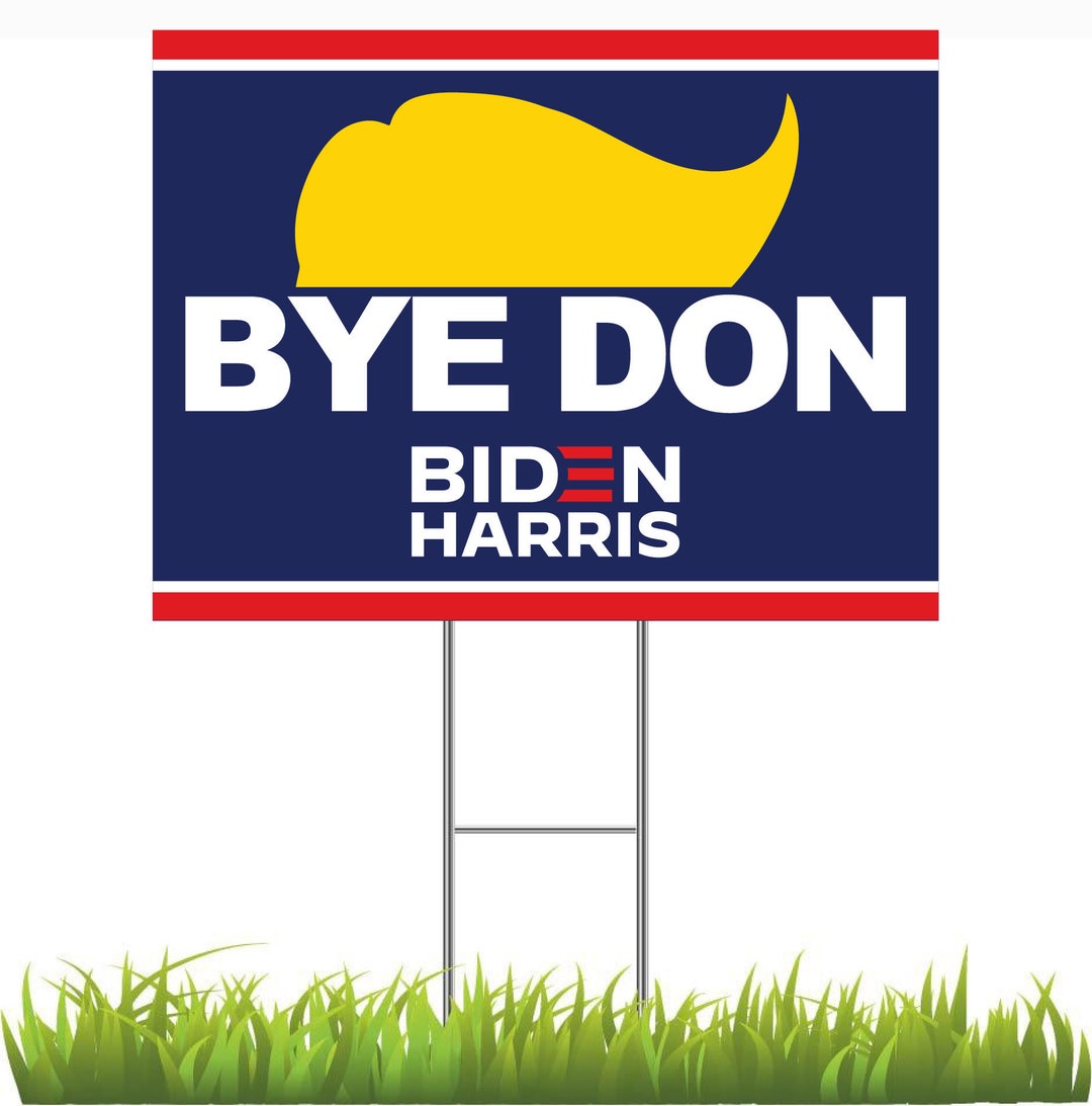 Bye Don Yard Sign - Etsy