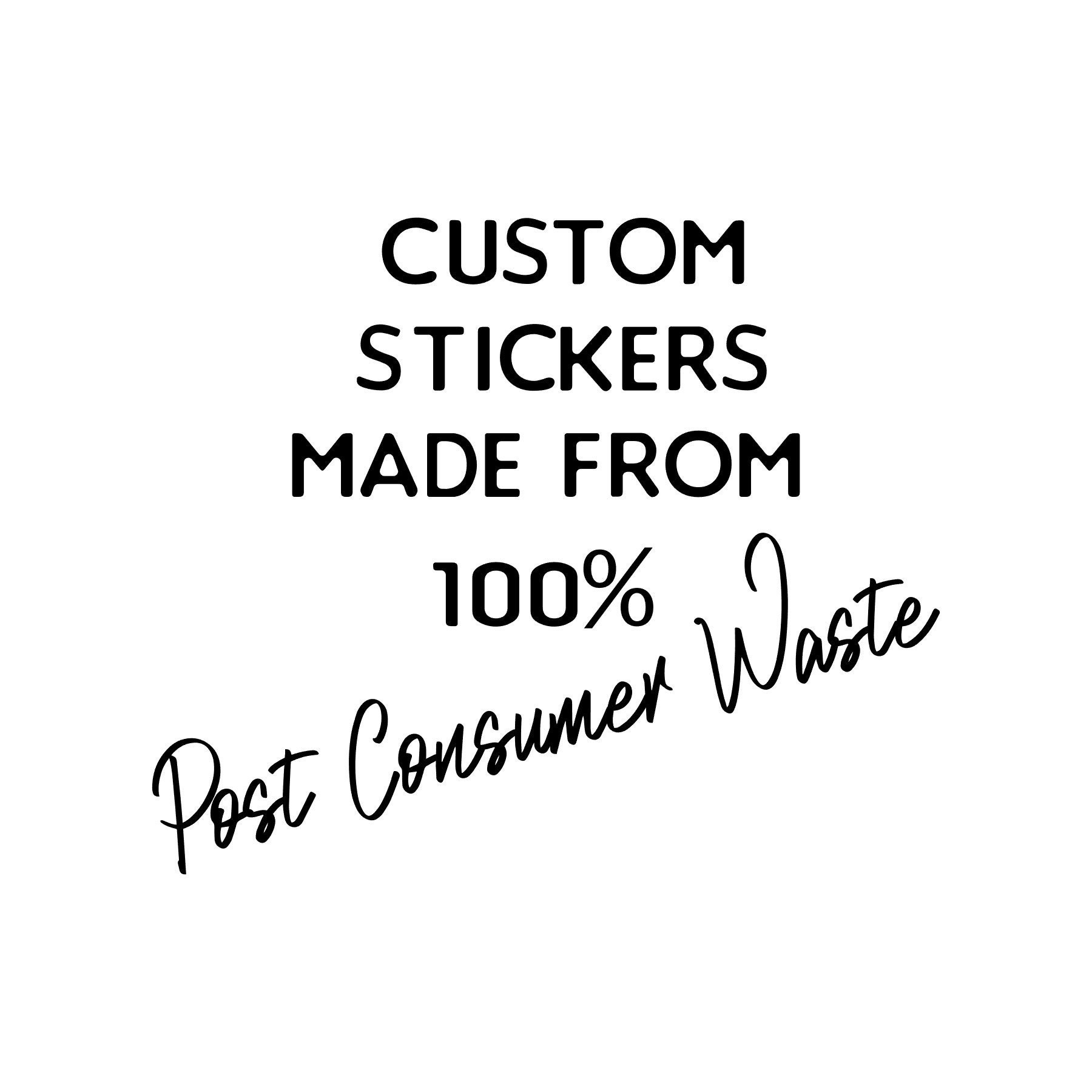 Custom Recycled Stickers, Eco Friendly Stickers, Save the Trees ...