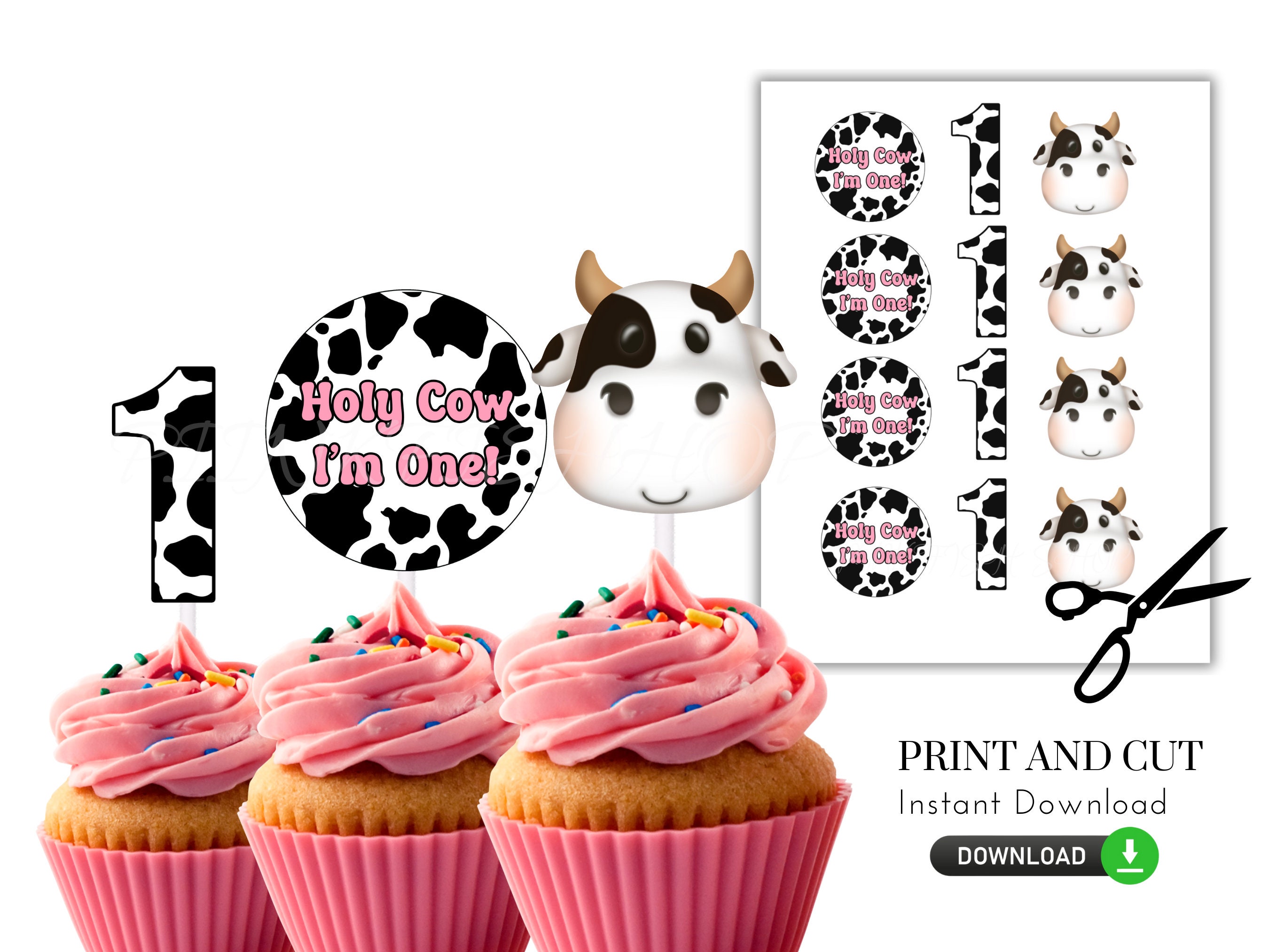 Holy Cow I'm One Cupcake Toppers (printable) - Digital Cow Toppers, DIY ...