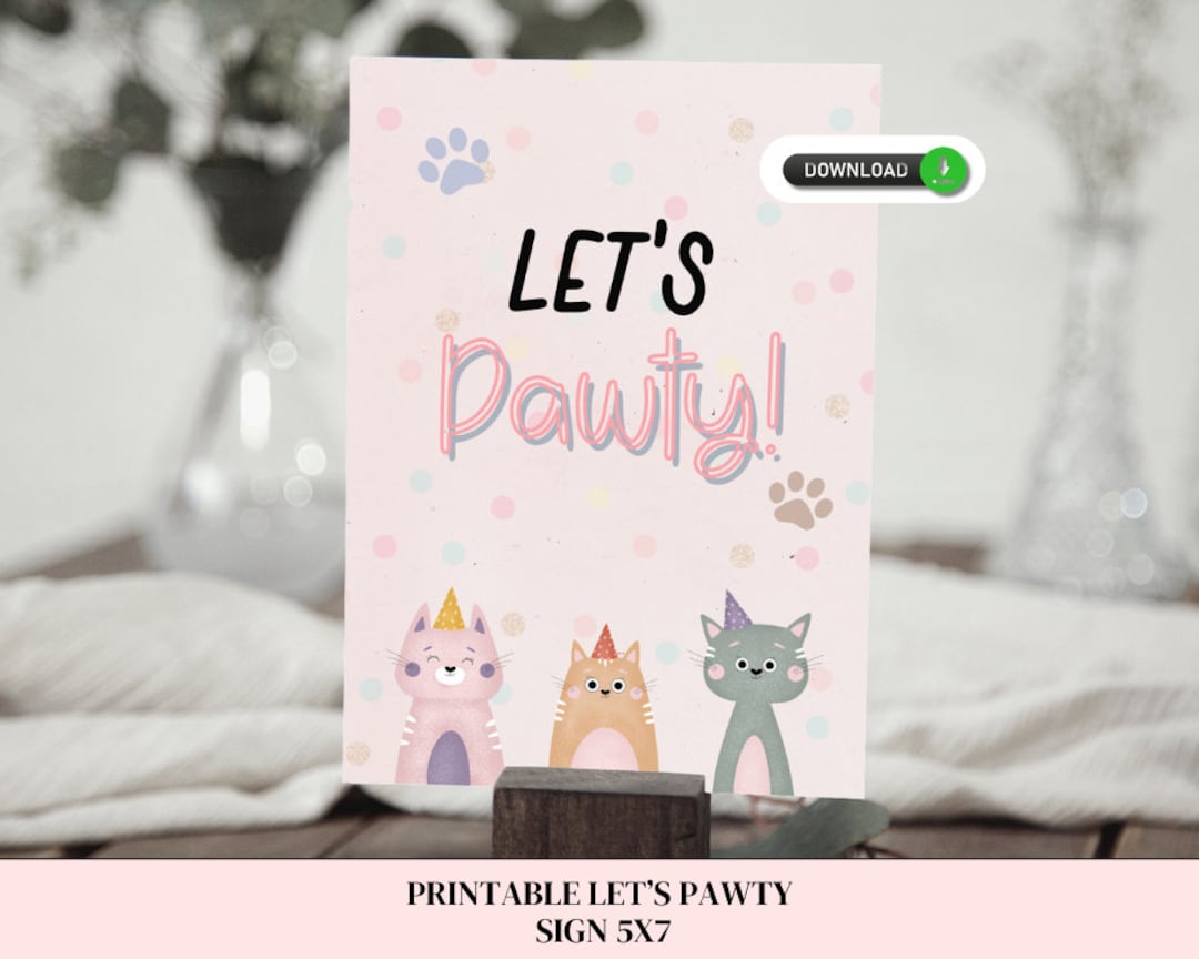 Printable Let's Pawty Sign 5x7 - for Let's Pawty Birthday, Birthday ...