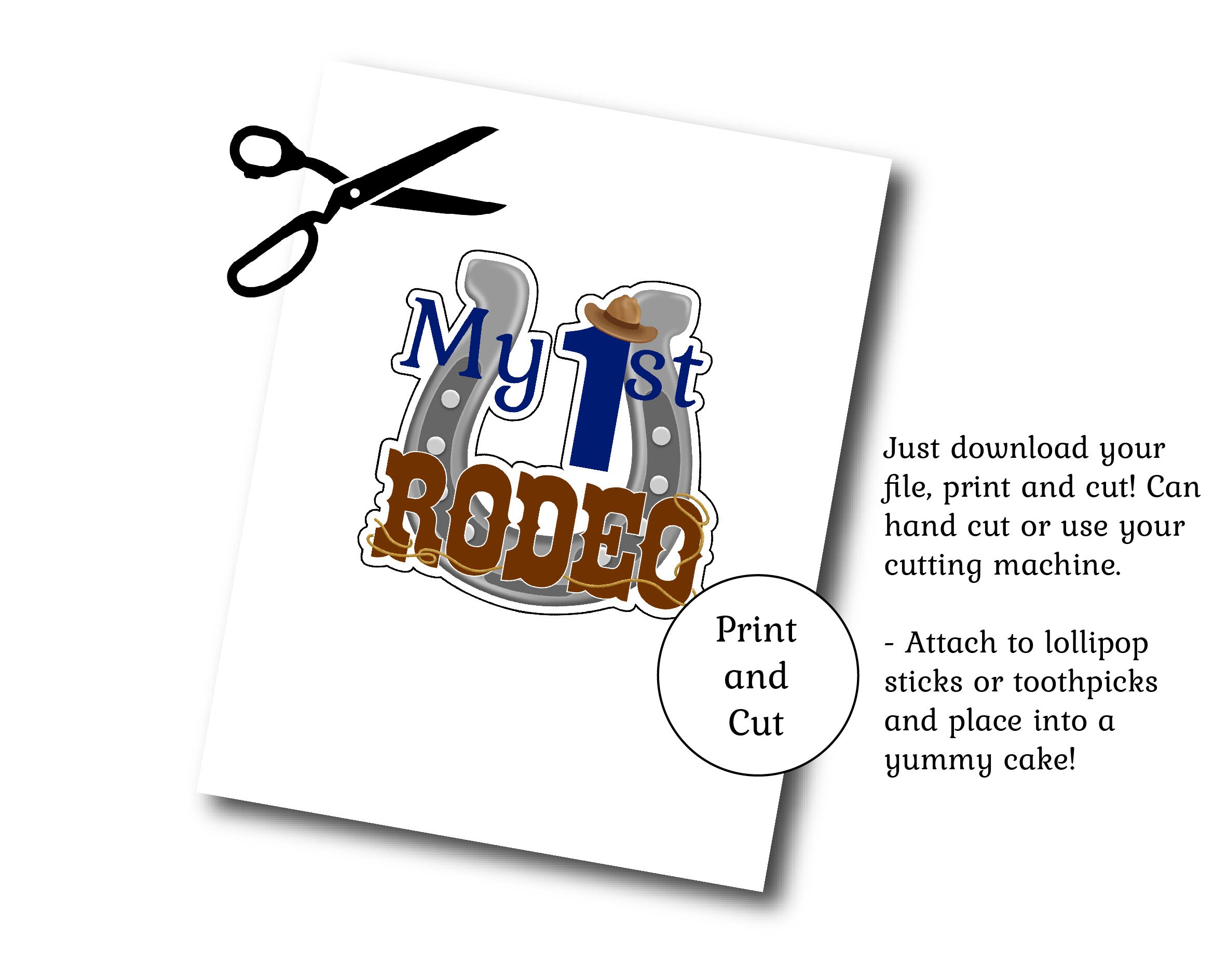 My First Rodeo PRINTABLE Cake Topper - DIY, First Birthday, Cowboy Cake ...