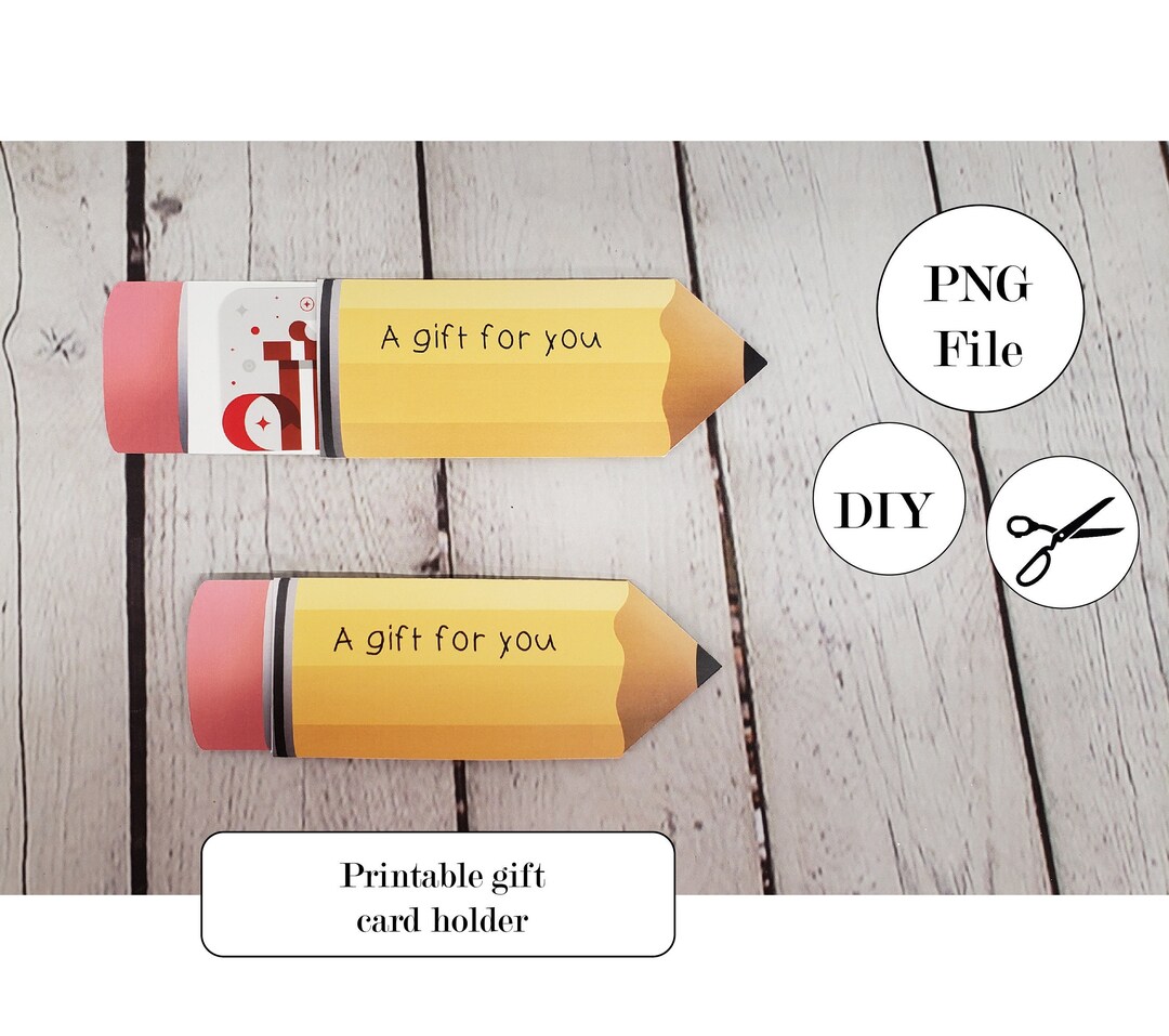 Pencil Gift Card Holder - PRINTABLE- DIY - Print and Cut, PNG File ...