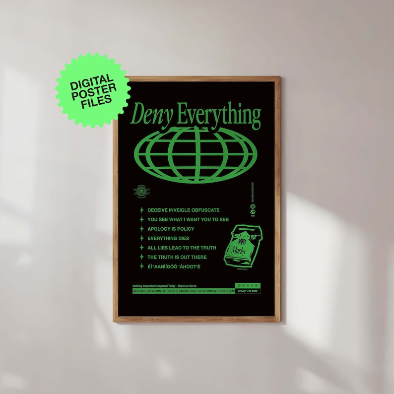 Deny Everything Poster, X-files Poster, Conspiracy Theory Aliens Poster ...