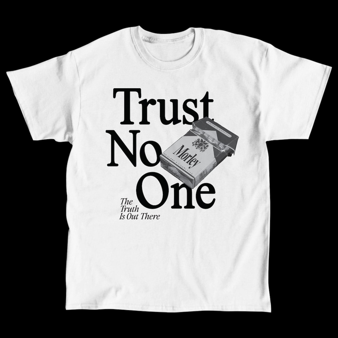 Trust No One Tee X-files T-shirt Streetwear X-files Shirt - Etsy