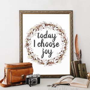 Today I Choose Joy printable quote printable art printable | Etsy