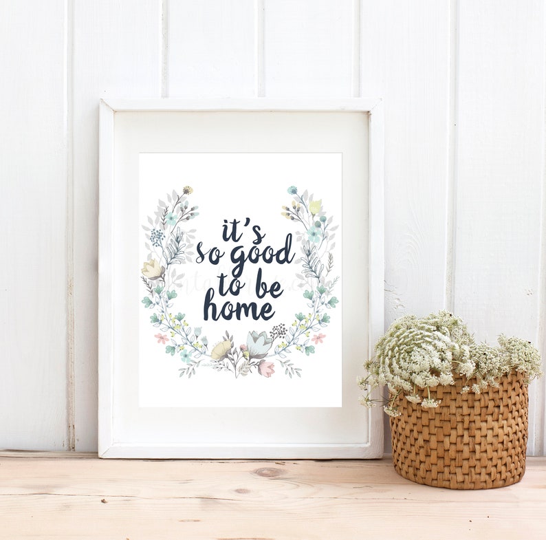 Its so Good to Be Home Sign Printable Quote Entryway Decor | Etsy
