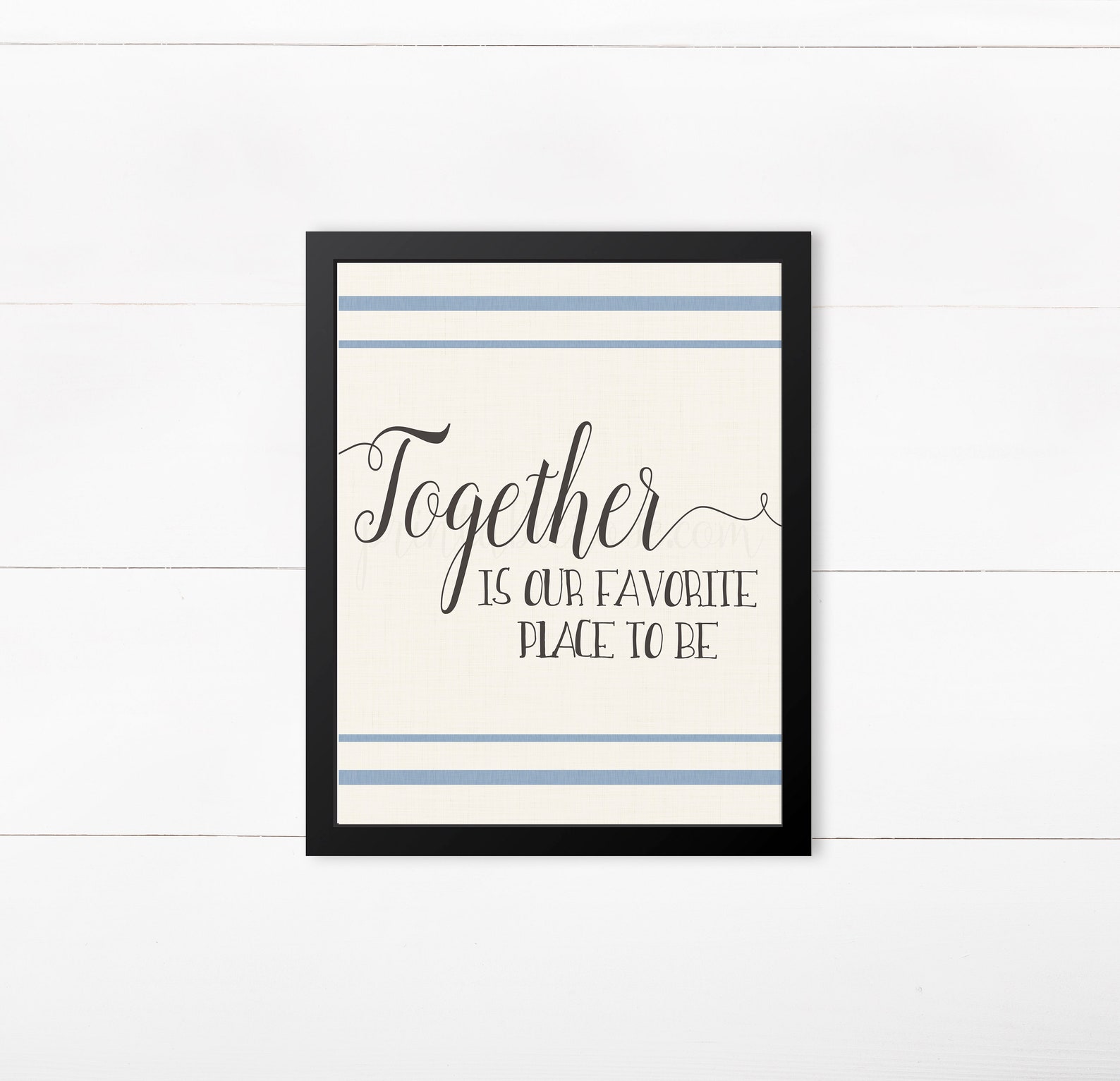 Together is Our Favorite Place to be printable quotes wall | Etsy