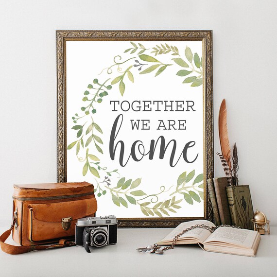 Together We Are Home Printable Entryway Together Sign | Etsy