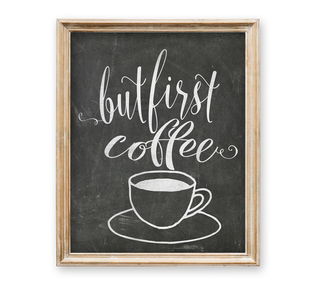 But First Coffee Schild druckbares Zitat but first coffee - Etsy.de
