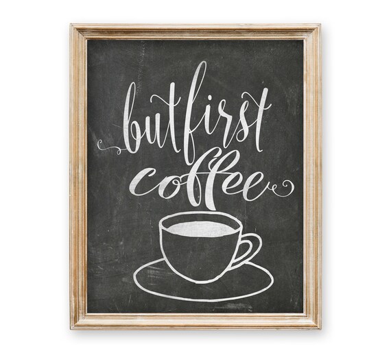 But First Coffee Sign Printable Quote but First Coffee - Etsy