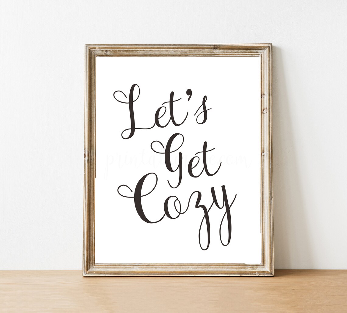 Lets Get Cozy lets get cozy sign lets get cozy print winter | Etsy