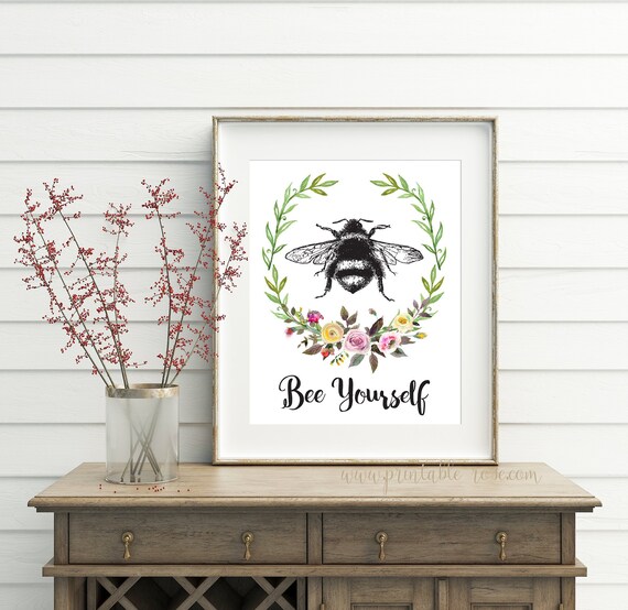 Bee Yourself Bee Printable Be Yourself Be Yourself Print | Etsy